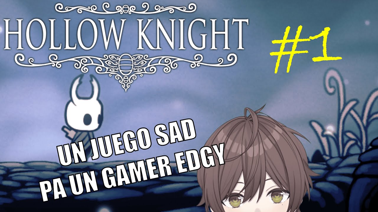 [HOLLOW KNIGHT] El caballero hueco! el caballero de la noche! (ESP)(Vt ...