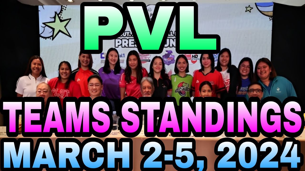 🔴 PVL | FULL TEAM STANDINGS | MARCH 2-5, 2024 | PVL FULL UPDATES - YouTube