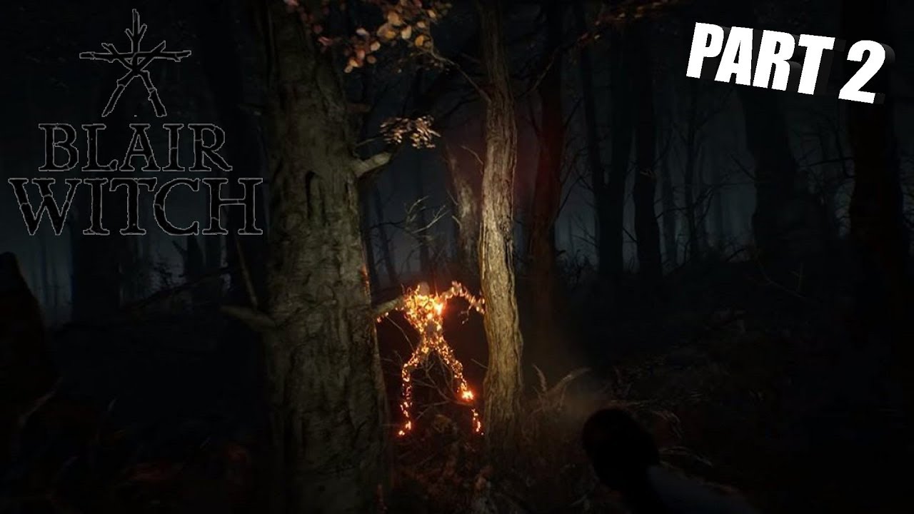 SCARY TREE THINGS! | Blair Witch PART 2 - YouTube