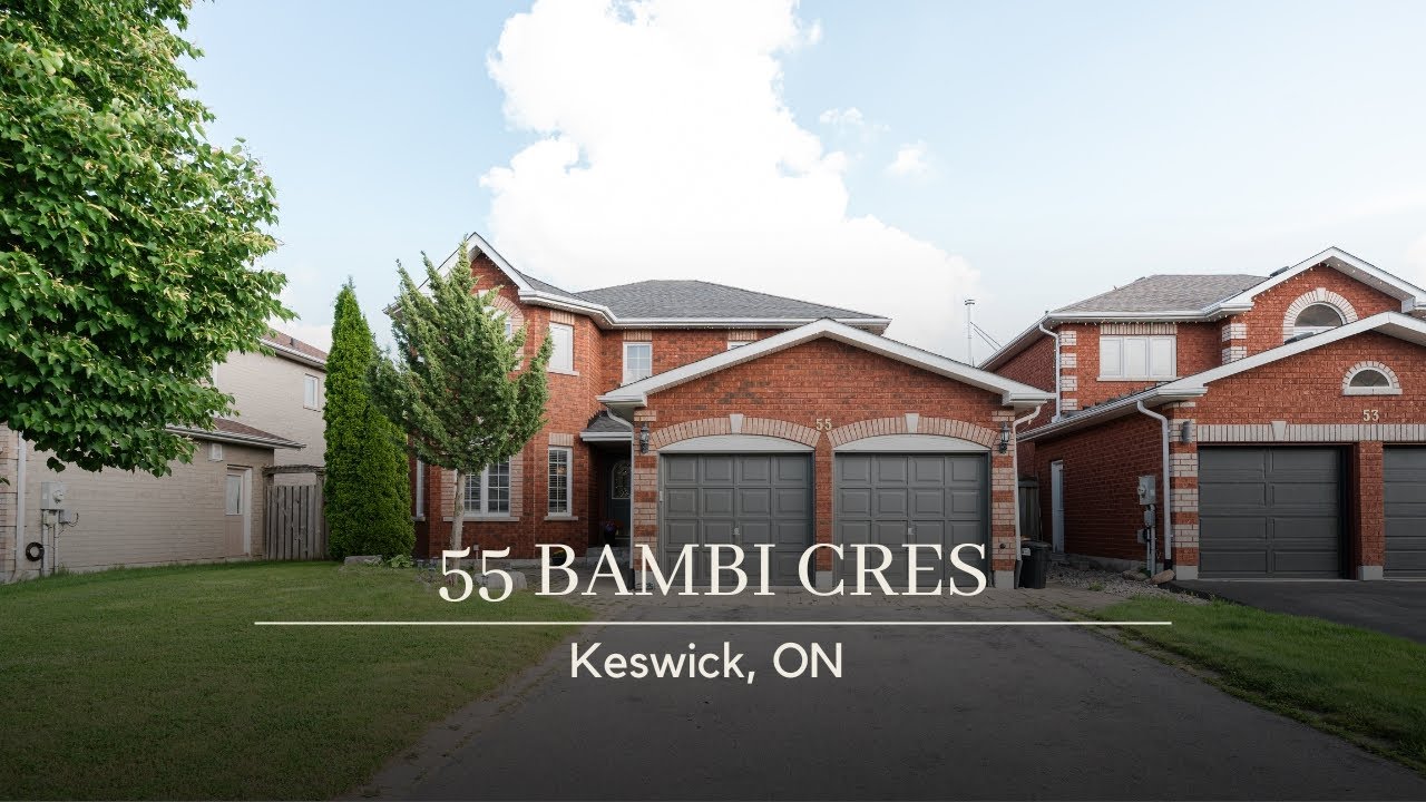 55 Bambi Cres, Keswick, ON L4P 4C6 | Virtual Tour - YouTube