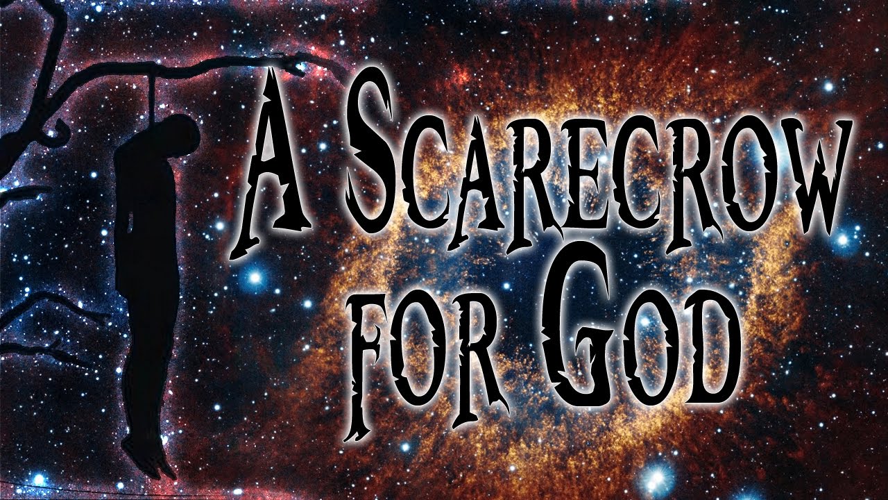 "A Scarecrow for God" by survivalprocedure | CreepyPasta Storytime ...
