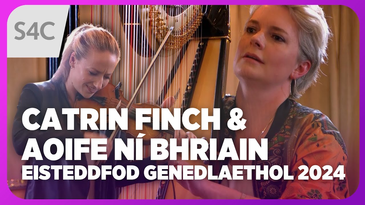 Catrin Finch & Aoife Ní Bhriain - Hen Ferchetan | Tŷ Gwerin ...