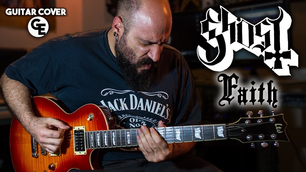 Ghost - Faith - Guitar Cover - YouTube