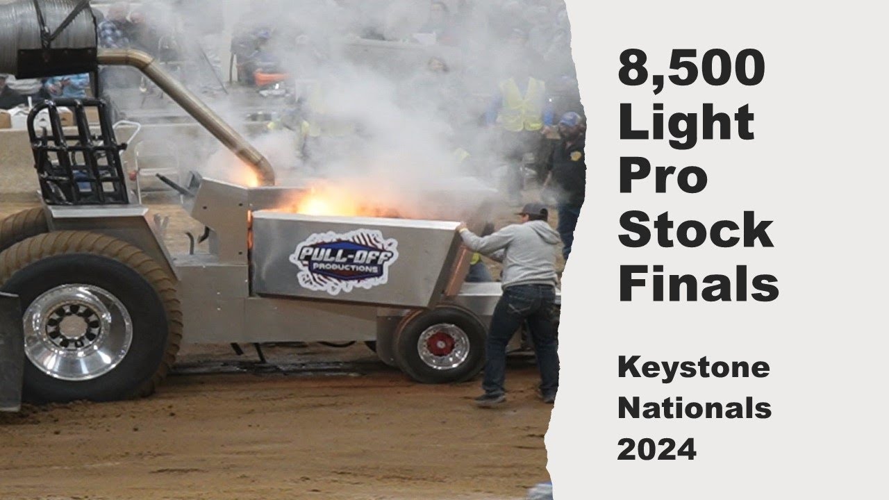 FINALS!! Keystone Nationals 8500 Light Pro Tractors March 2024 ...