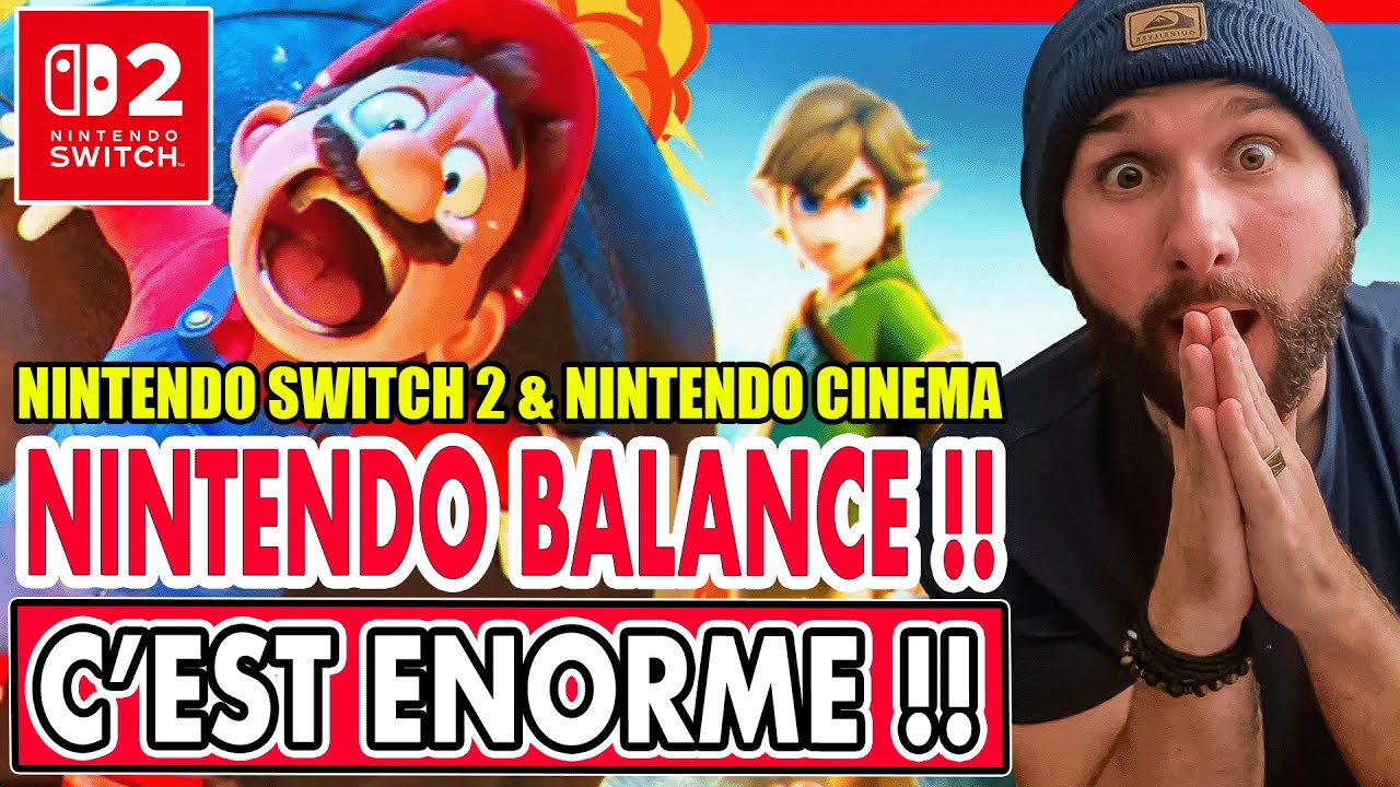 NINTENDO SWITCH 2 : CA VA ECLATER 😱 & NINTENDO CINEMA : C'EST ENORME ...
