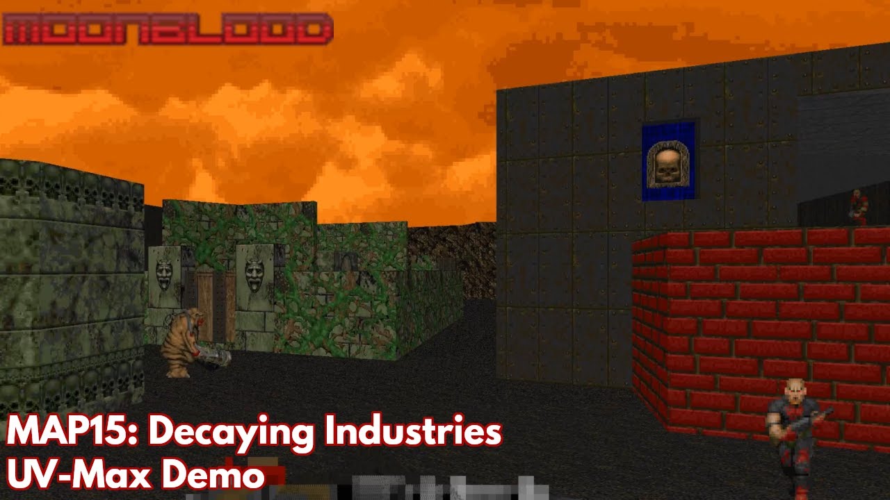 [Moonblood] MAP15: Decaying Industries (UV-Max Demo) - YouTube