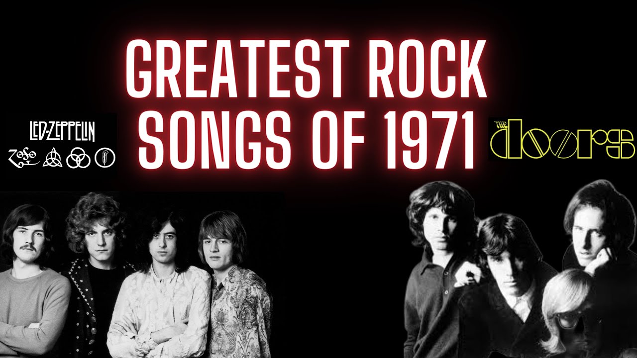 Greatest Rock Songs of 1971 - YouTube