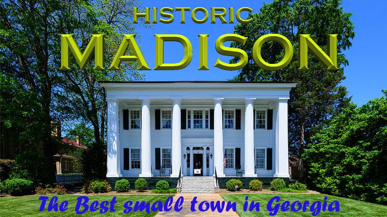 Historic Madison, the best small town in Georgia - YouTube