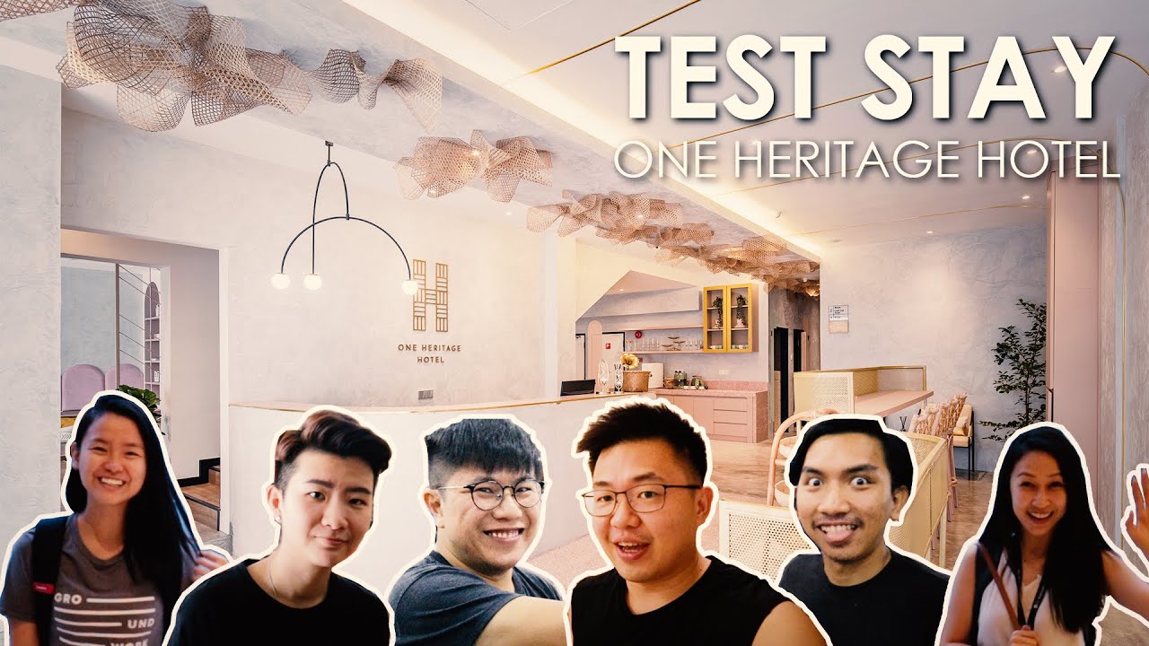 Team Test Stay At One Heritage Hotel! - YouTube