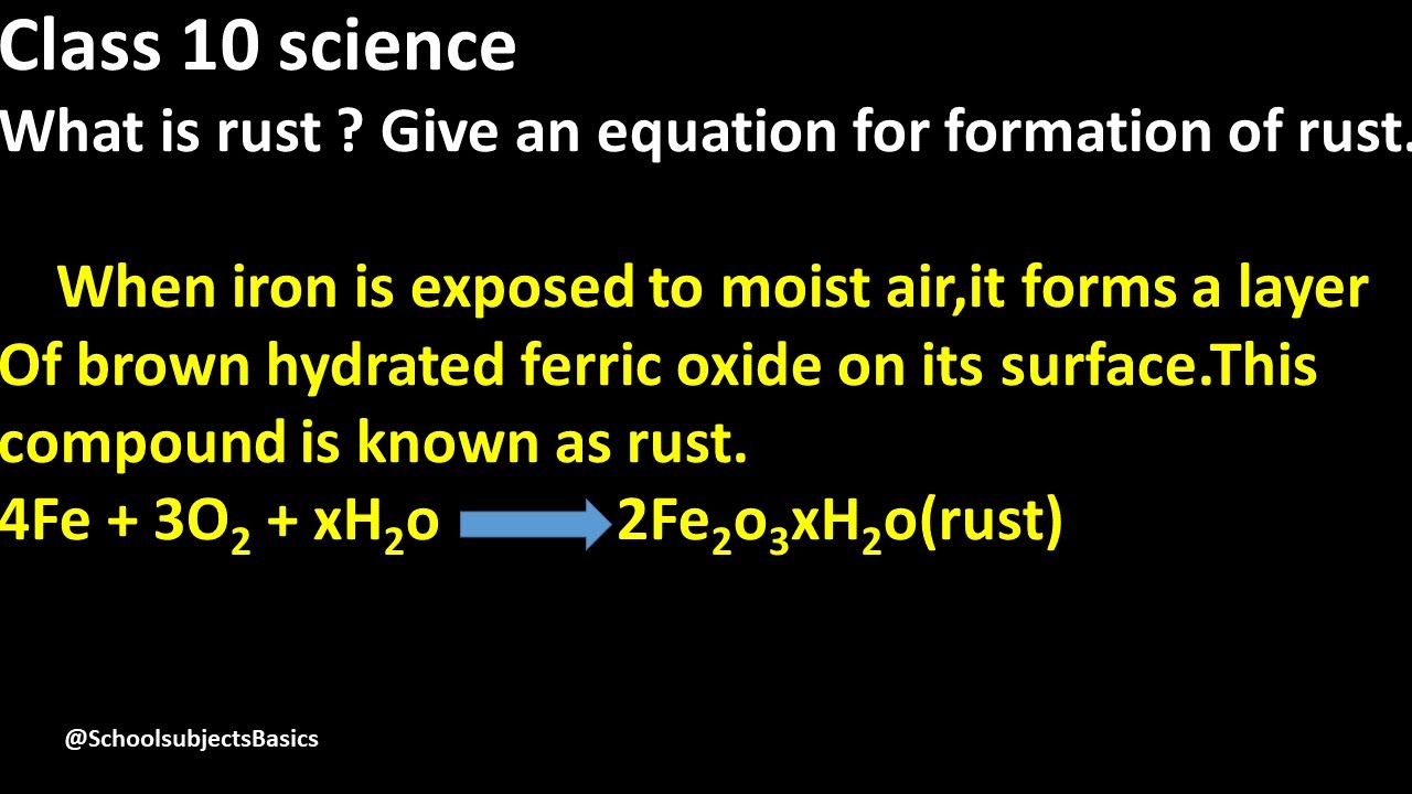 What is rust ? Give an equation for formation of rust./class10 science ...