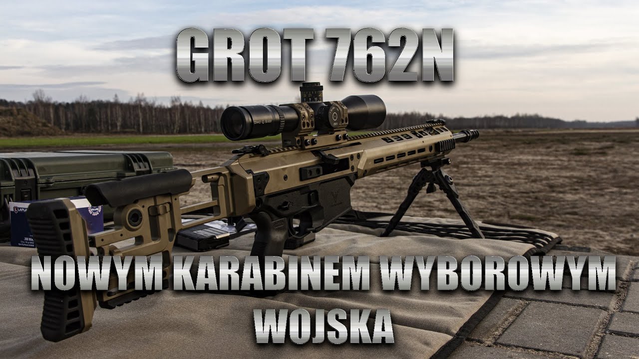 Grot 762N nowym karabinem wyborowym Wojska Polskiego. - YouTube