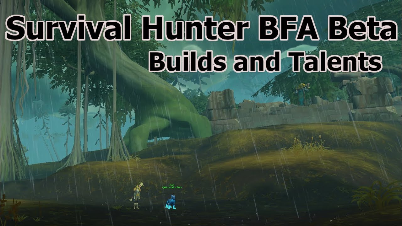 Survival Hunter BFA Beta | Builds and Talents - YouTube