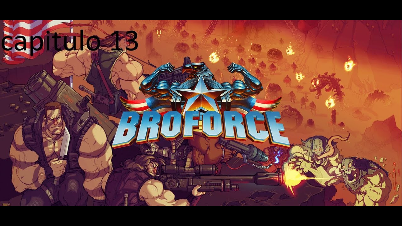 Broforce la pelea mas epica de todas hacker contra un alien robotico xd ...
