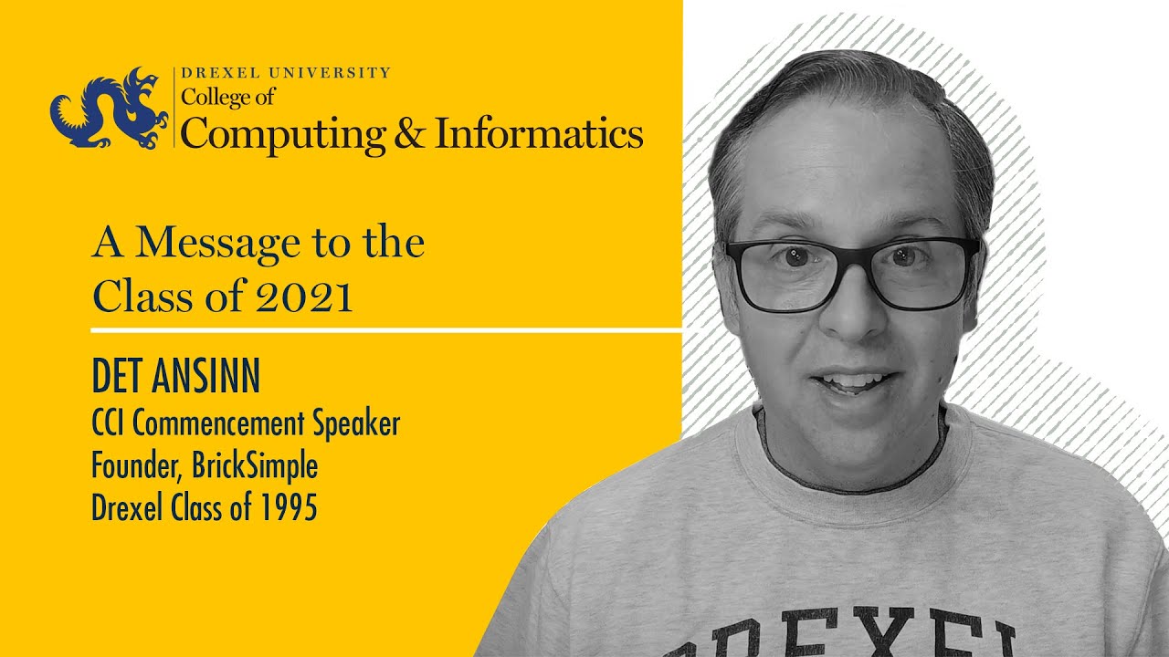 A Message to the Class of 2021 from Det Ansinn, Commencement Speaker ...