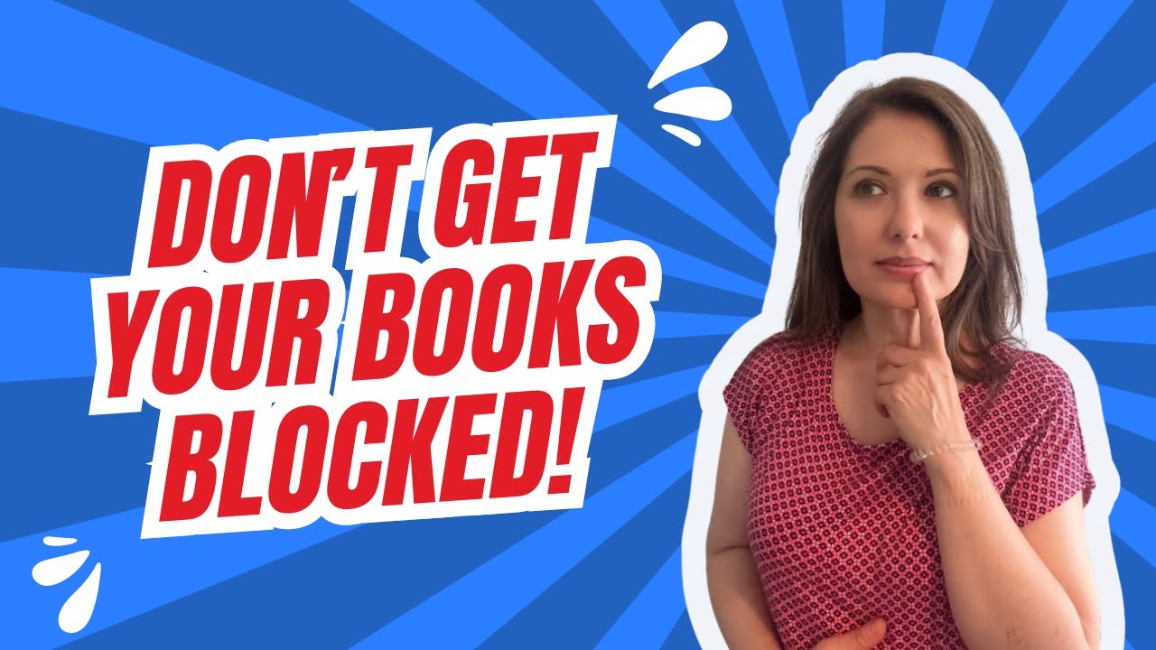 How to Avoid Getting Your Books Blocked - New Tools to Help You When ...