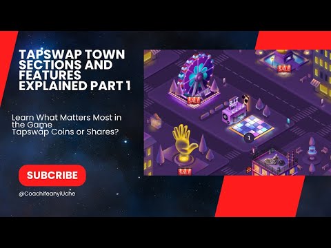 TAPSWAP TOWN Sections & Features Explained Part1 #tapswap # ...