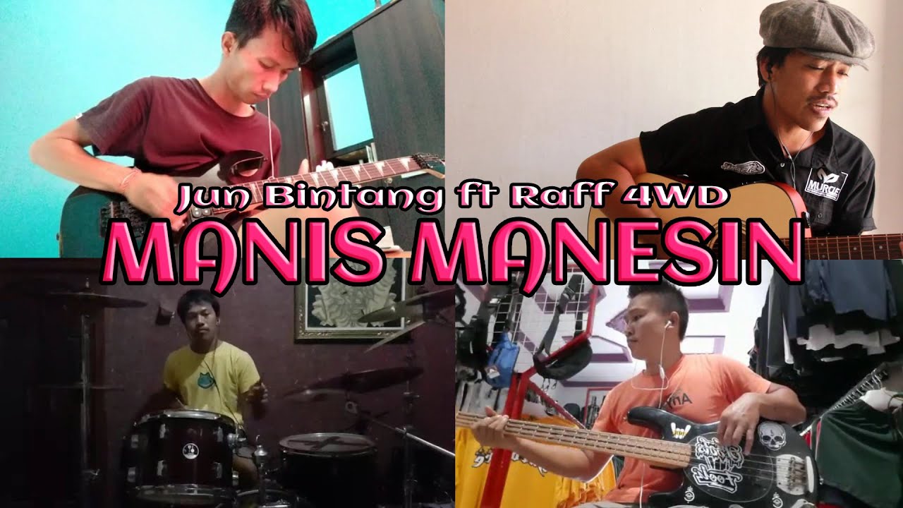 Jun Bintang ft Raff 4WD - Manis Manesin (COVERed by TAMBAL BAND) - YouTube