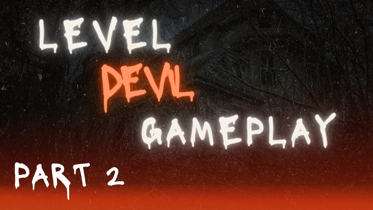 Level Devil Gameplay Part 2 The Challenge - YouTube