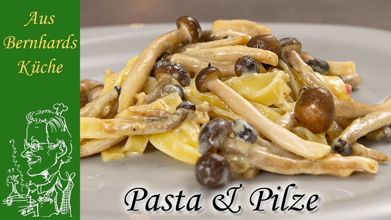 Shimeji alias Buchenpilze an Tagliatelle - YouTube