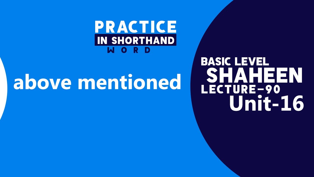Word Practice in Shorthand | above mentioned | Unit- 16 | Basic Level ...