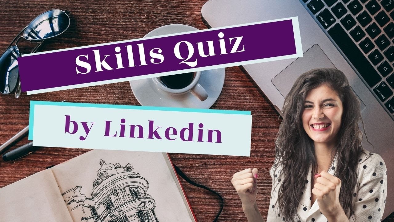 Skill quiz with me via Linkedin - YouTube