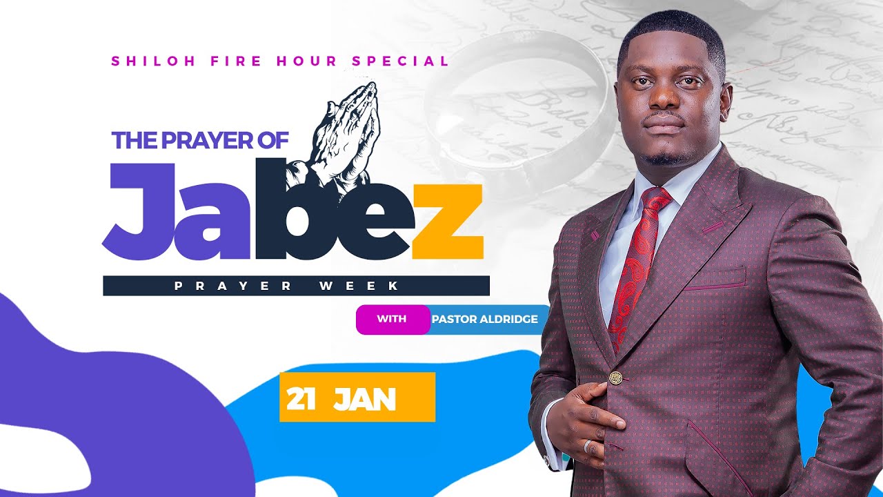 Prayer Week (The Prayer of Jabez): With Pastor Aldridge 21 January 2025 - YouTube