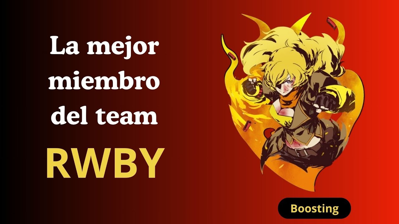 POTENCIANDO a Yang Xiao Long RWBY - YouTube