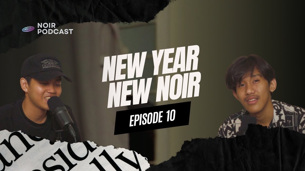 NEW YEAR, NEW NOIR [Eps.10] - Noir Podcast - YouTube