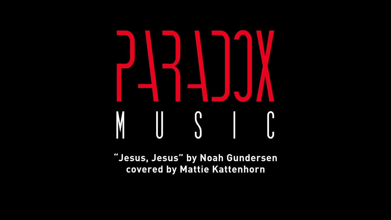 Jesus Jesus (Paradox) - YouTube