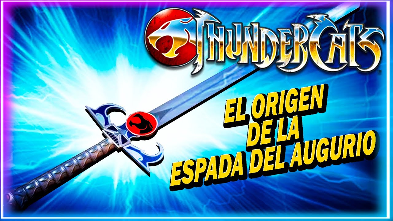 THUNDERCATS: EL ORIGEN DE LA ESPADA DEL AUGURIO - YouTube