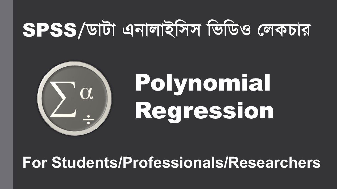 Spss Bangla Tutorial 👉 Polynomial Regression Youtube