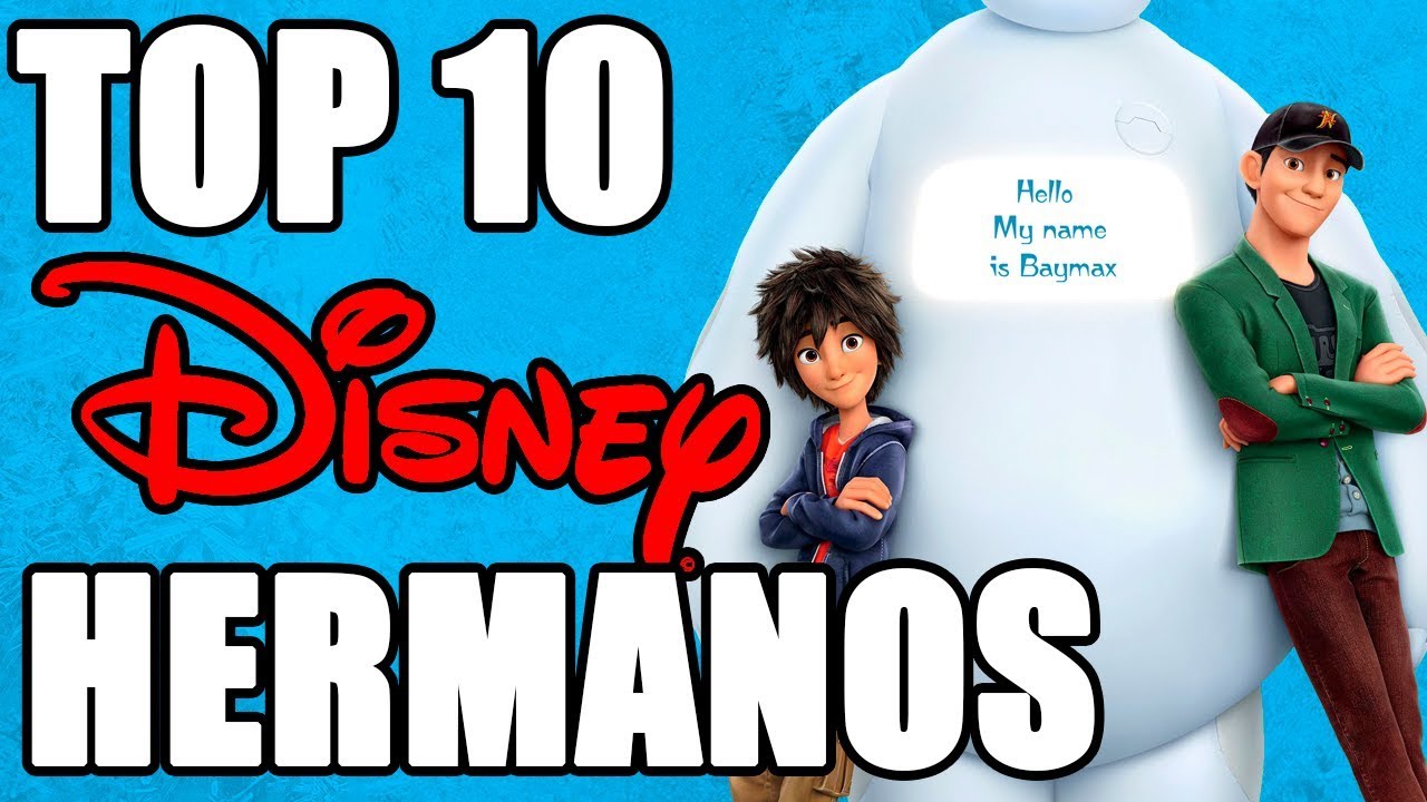 Top 10 Hermanos de Disney - YouTube