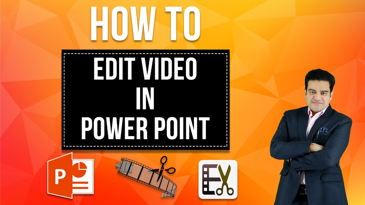 How To Edit Video In PowerPoint Presentation Video Editing In MS How To Edit Video In PowerPoint Presentation Video Editing In MS