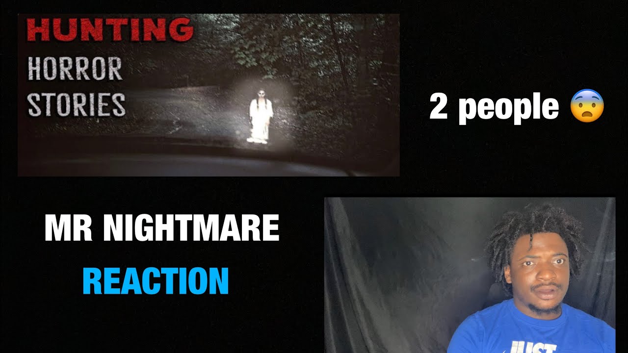 4 Scary TRUE Hunting Horror Stories (MR NIGHTMARE REACTION) - YouTube