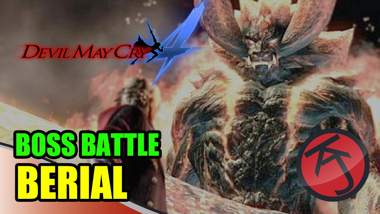 Devil May Cry 4 - BOSS BATTLE: NERO VS BERIAL - YouTube