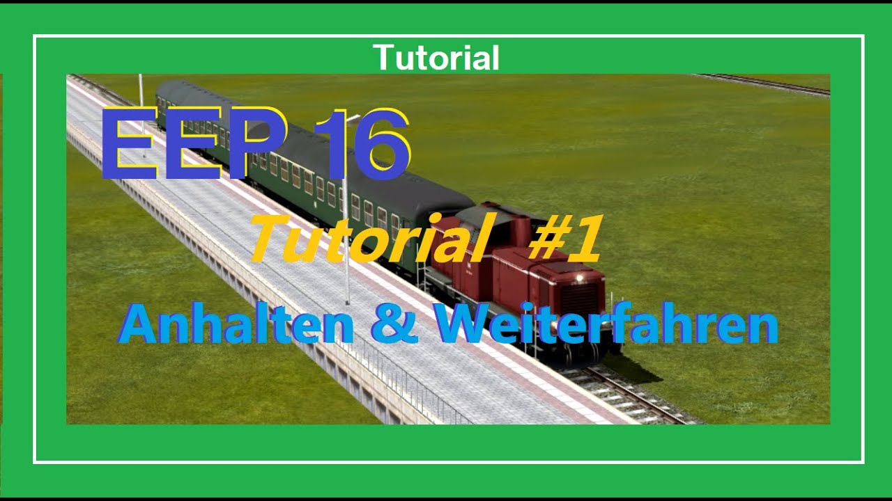 EEP 16 - Anhalten & Weiterfahren (Tutorial) - YouTube