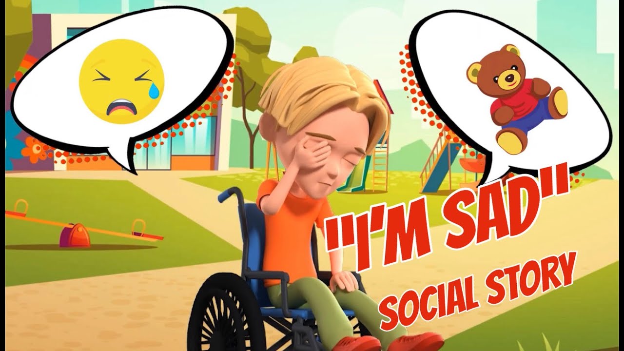 Social and Emotional Learning: "I Am Sad" - YouTube