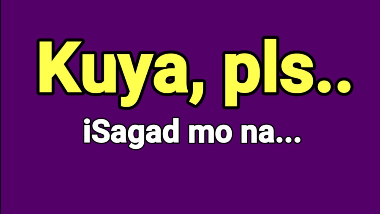 PLEASE KUYA | Kwentong 134 - YouTube