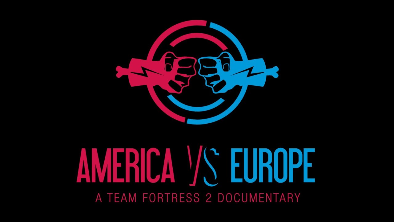 America VS Europe - a Team Fortress 2 Documentary - YouTube