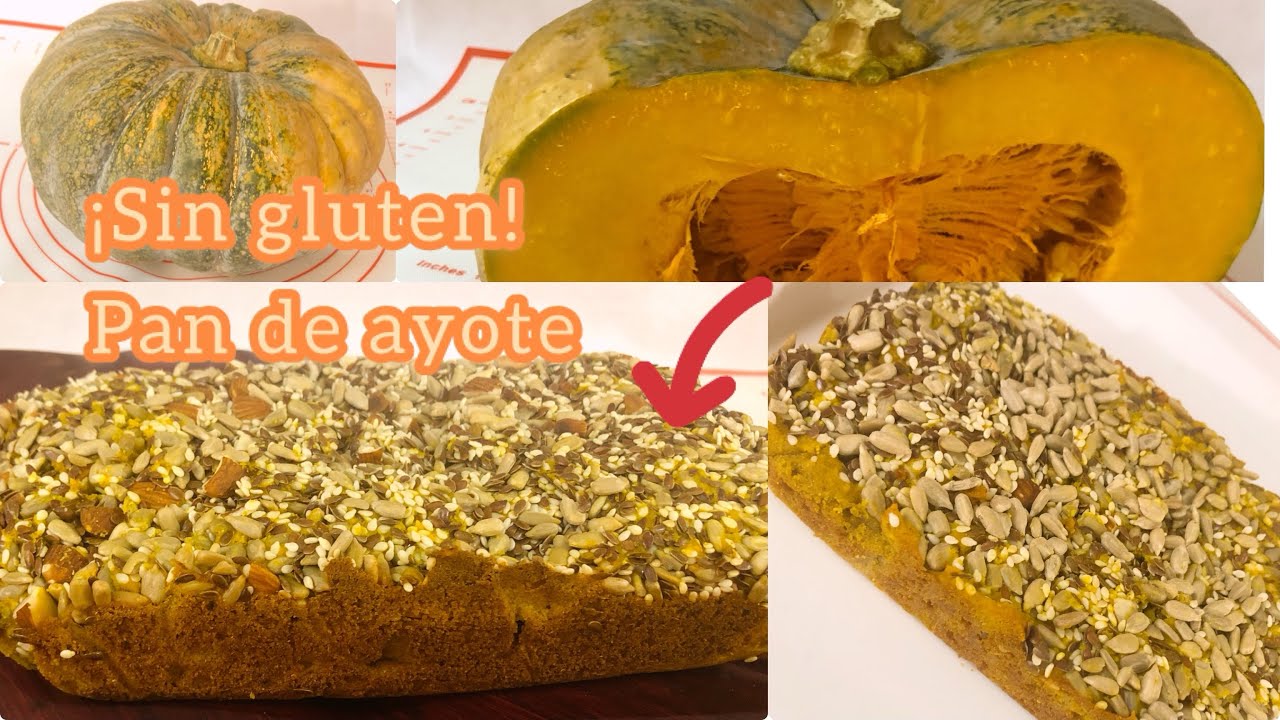 ¡PAN DE AYOTE! ¡GLUTEN FREE!| receta de pan de calabaza o ayote fácil y ...