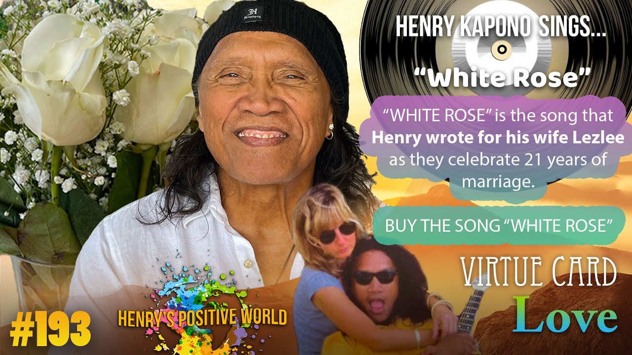 #193 - “Love” Henry Kapono Shares A Positive Message and Sings “White ...