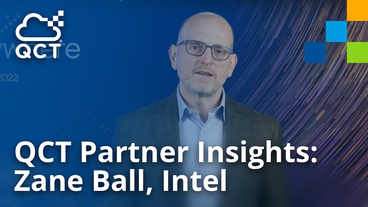QCT Partner Insights: Zane Ball, Intel - YouTube