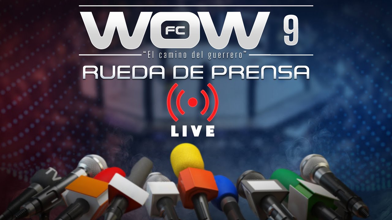Rueda de Prensa WOW 9 - YouTube