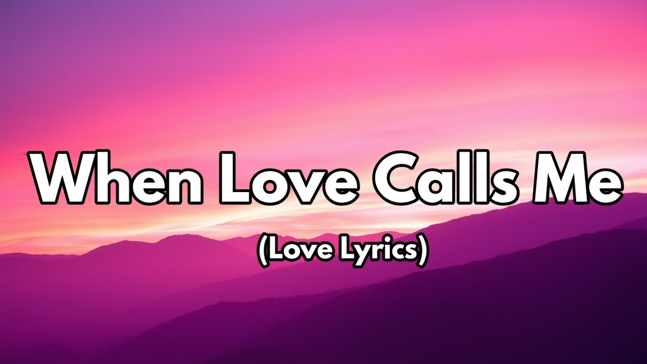 When Love Calls Me | A Heartfelt Romantic Song That Speaks to the Soul ...