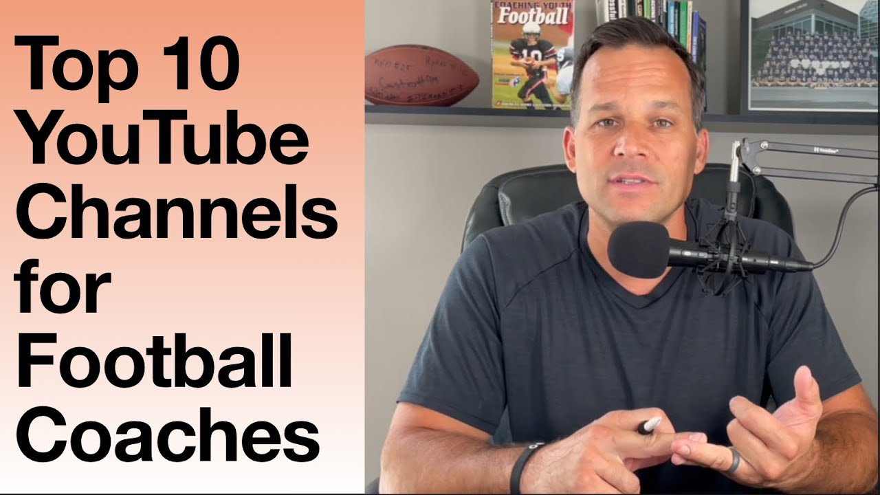 Top 10 YouTube Channels for Football Coaches - YouTube