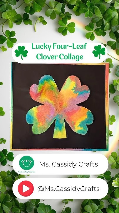 Lucky Four-Leaf Clover Collage | St. Patrick’s Day Craft | DIY Art ...