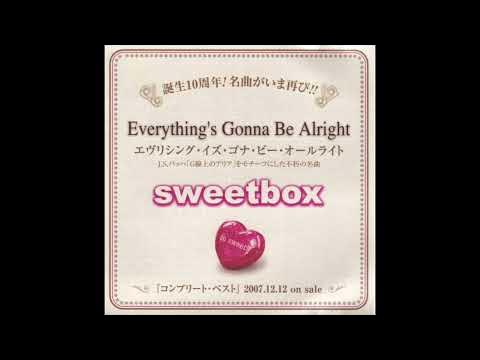 Sweetbox ‎– Everything's Gonna Be Alright - YouTube