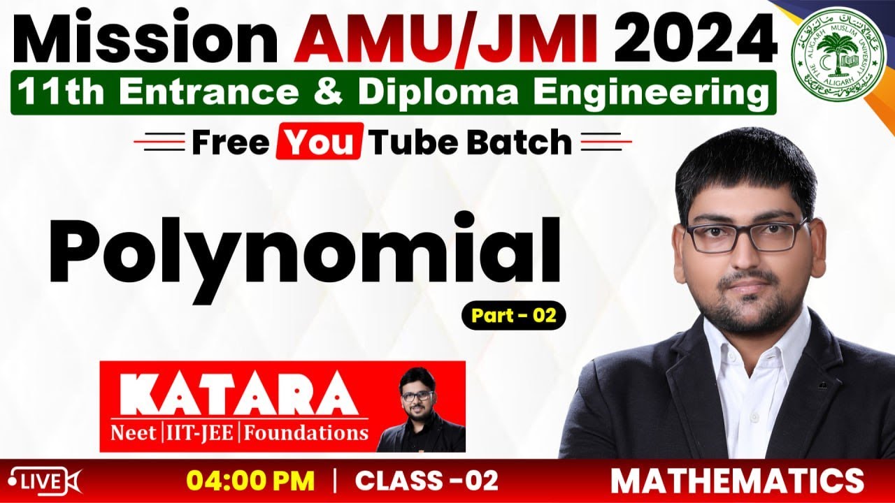 Polynomial Class For AMU | AMU Entrance Exam 2024 | AMU Class 11 Entrance 2024 | Katara Academy ...