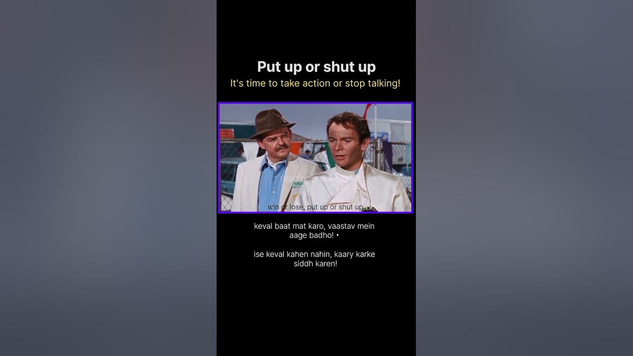 Put Up Or Shut Up Meaning short YouTube put-up-or-shut-up-meaning-short-youtube