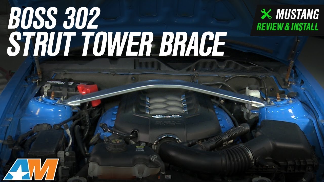 2005-2014 Mustang GT & V6 Ford Boss 302 Strut Tower Brace Review ...